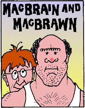 Simple English cartoon. MacBrain and MacBrawn 2